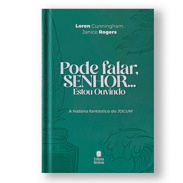Pode Falar, Senhor... Estou Ouvindo | Loren Cunningham e Janice Rogers