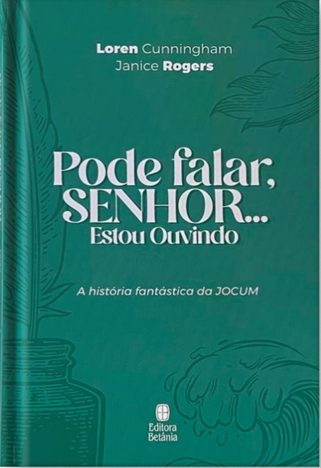 Pode Falar, Senhor... Estou Ouvindo | Loren Cunningham e Janice Rogers